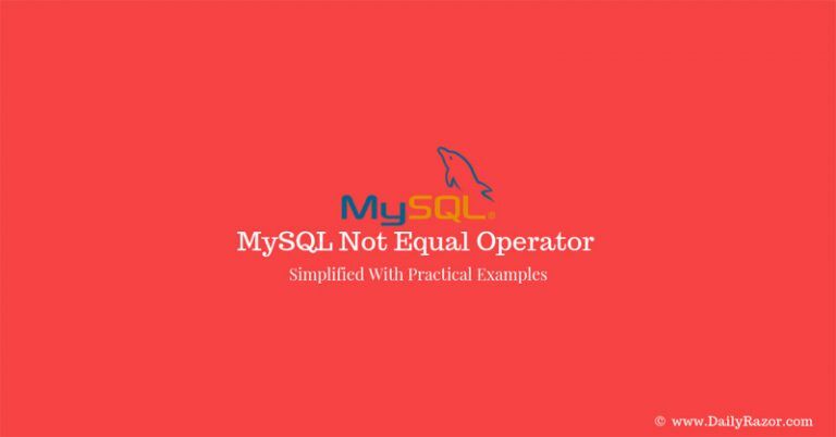 MySQL Not Equal Operator Simplified With Practical Examples