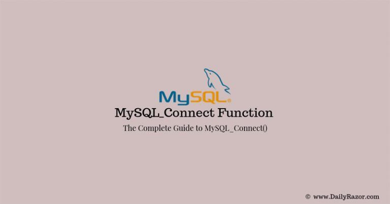 MySQL_Connect Function: The Complete Guide to MySQL_Connect()